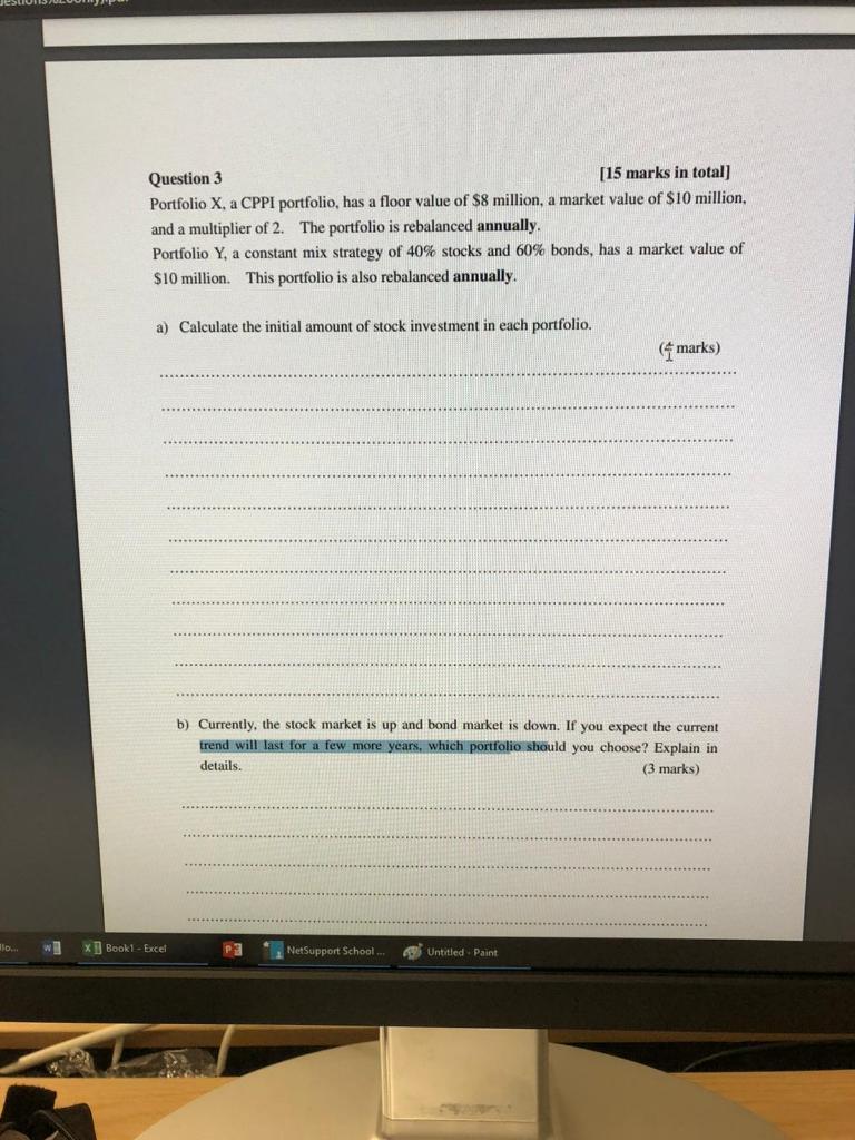Solved Question 3 [15 marks in total] Portfolio X, a CPPI | Chegg.com