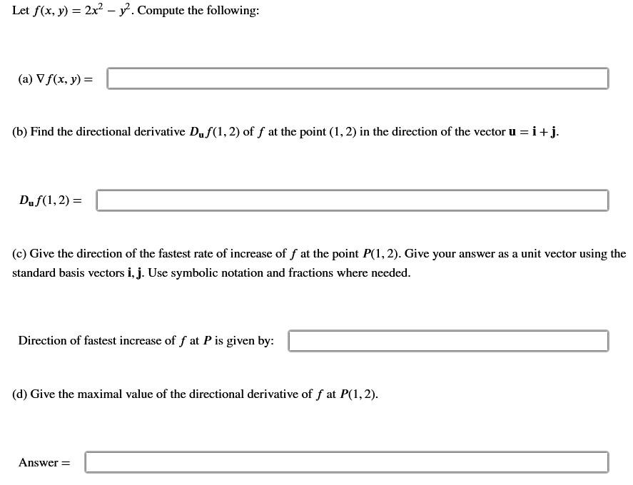 Solved Let f(x, y) = 2x² - y2. Compute the following: (a) | Chegg.com Solved Let f(x, y) = 2x² - y2. Compute the following: (a) | Chegg.com