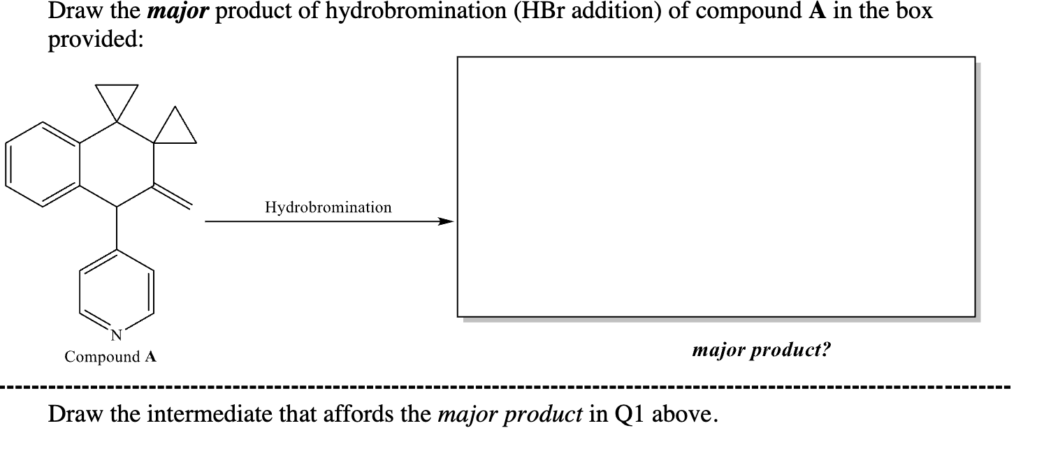 Solved Draw the major product of hydrobromination (HBr | Chegg.com