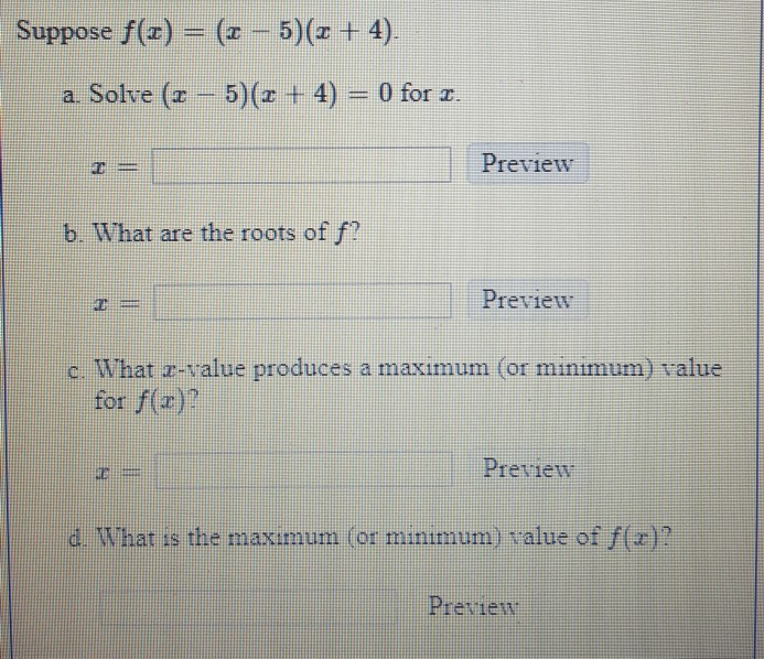 Solved Suppose f(x) = (x - 5)(x + 4). a. Solve (2x - 5)(x + | Chegg.com