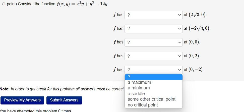 Solved (1 point) Consider the function f(x,y)=x2y+y3−12y. f | Chegg.com