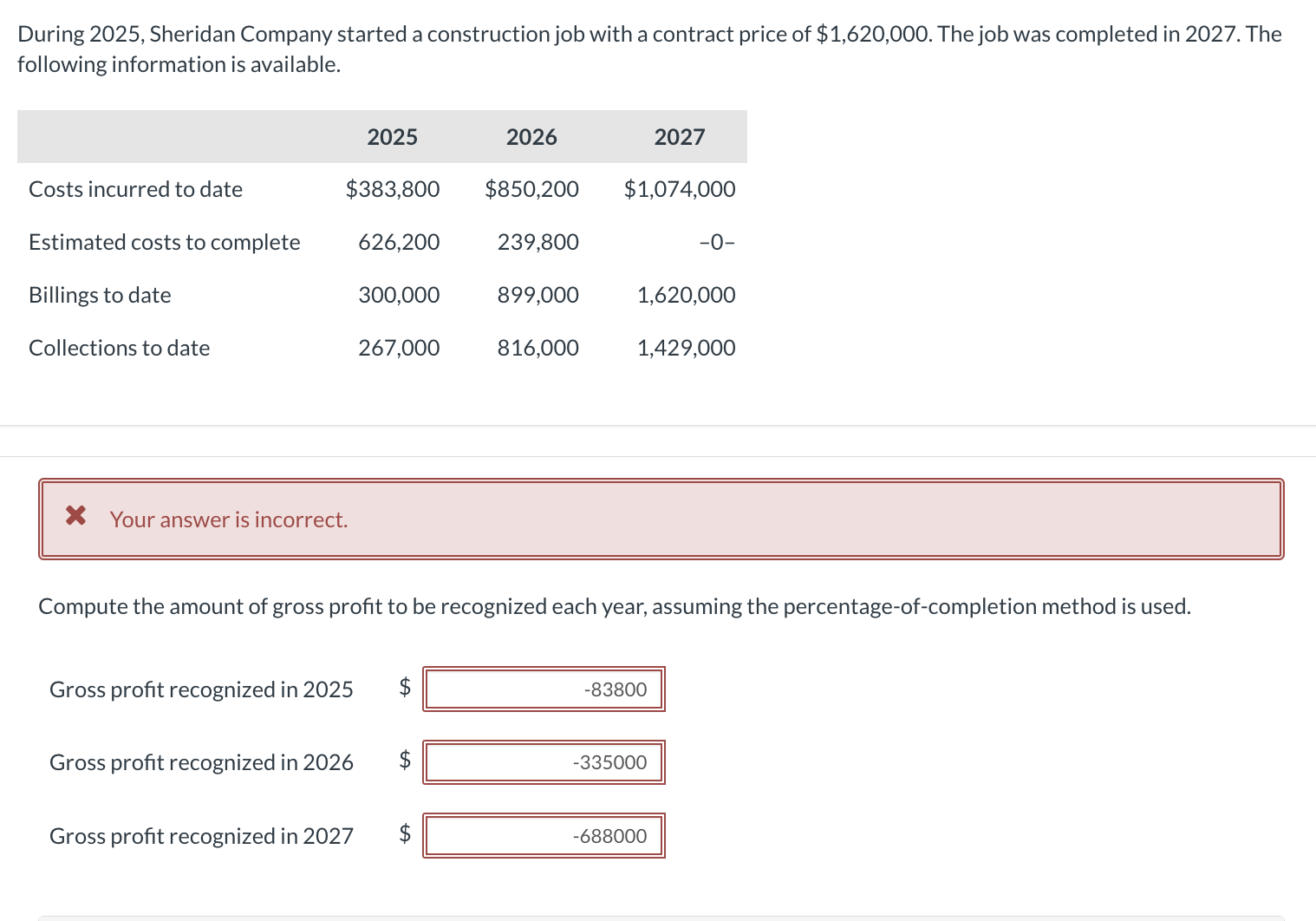 Solved During 2025 , Sheridan Company started a construction | Chegg.com