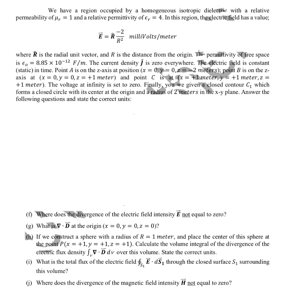 Solved We have a region occupied by a homogeneous isotropic | Chegg.com