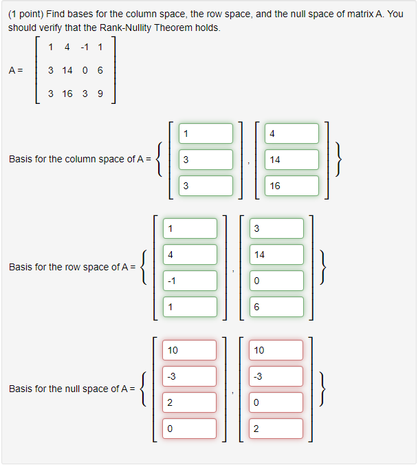 Solved (1 point) Find bases for the column space, the row | Chegg.com