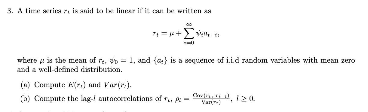 Solved 3. A time series rt is said to be linear if it can be | Chegg.com