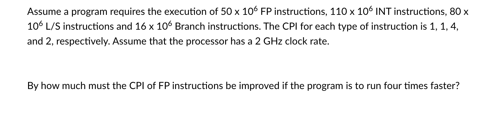 Solved X Assume a program requires the execution of 50 x 106 | Chegg.com