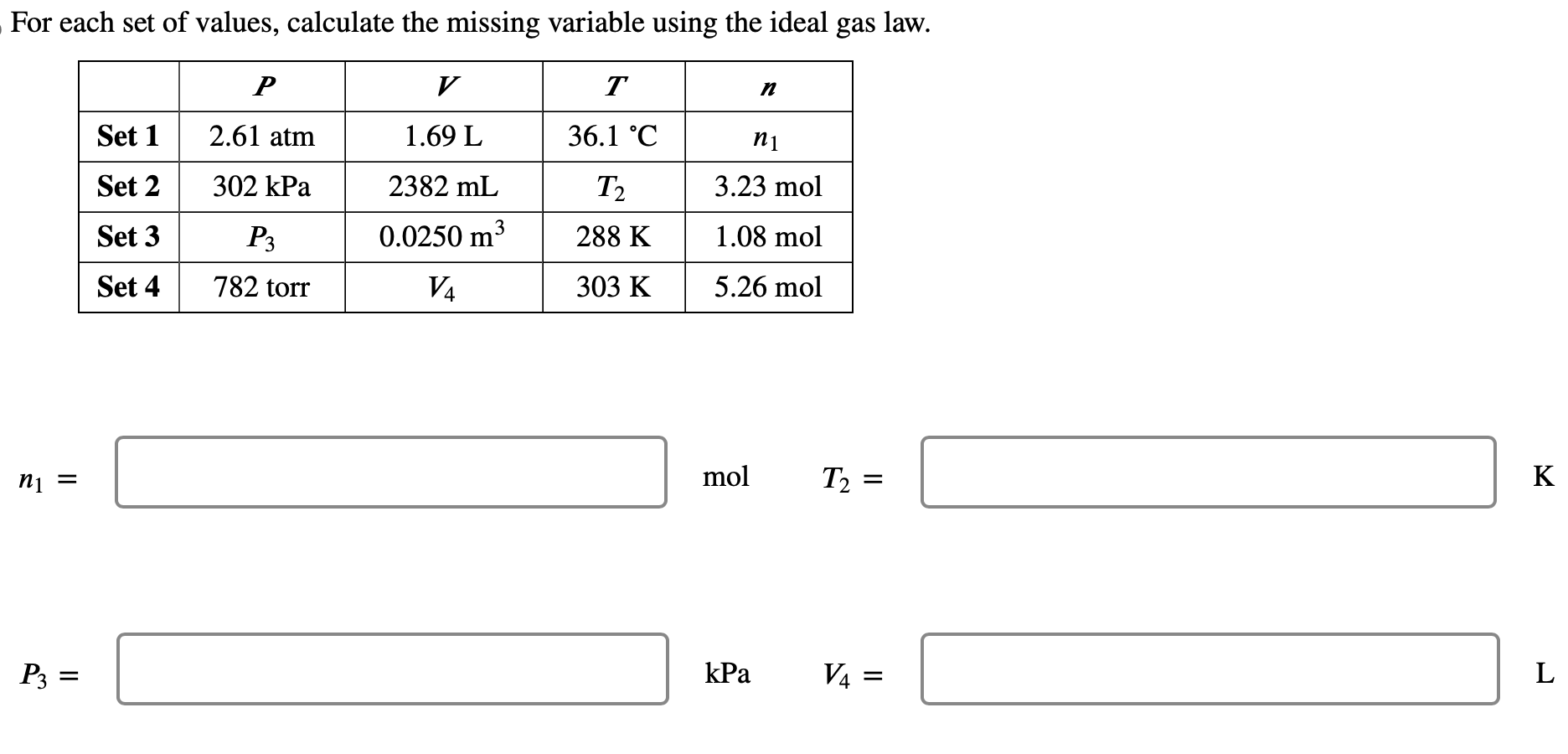 Solved For each set of values, calculate the missing | Chegg.com