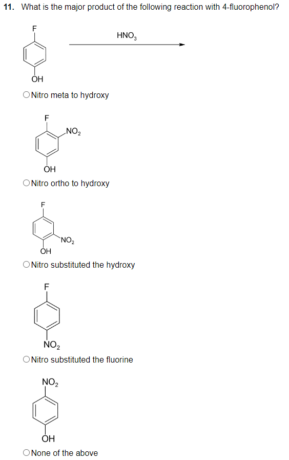 Solved 11. What is the major product of the following | Chegg.com