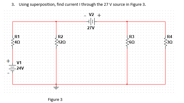 Solved Using superposition, find current I through the 27 V | Chegg.com