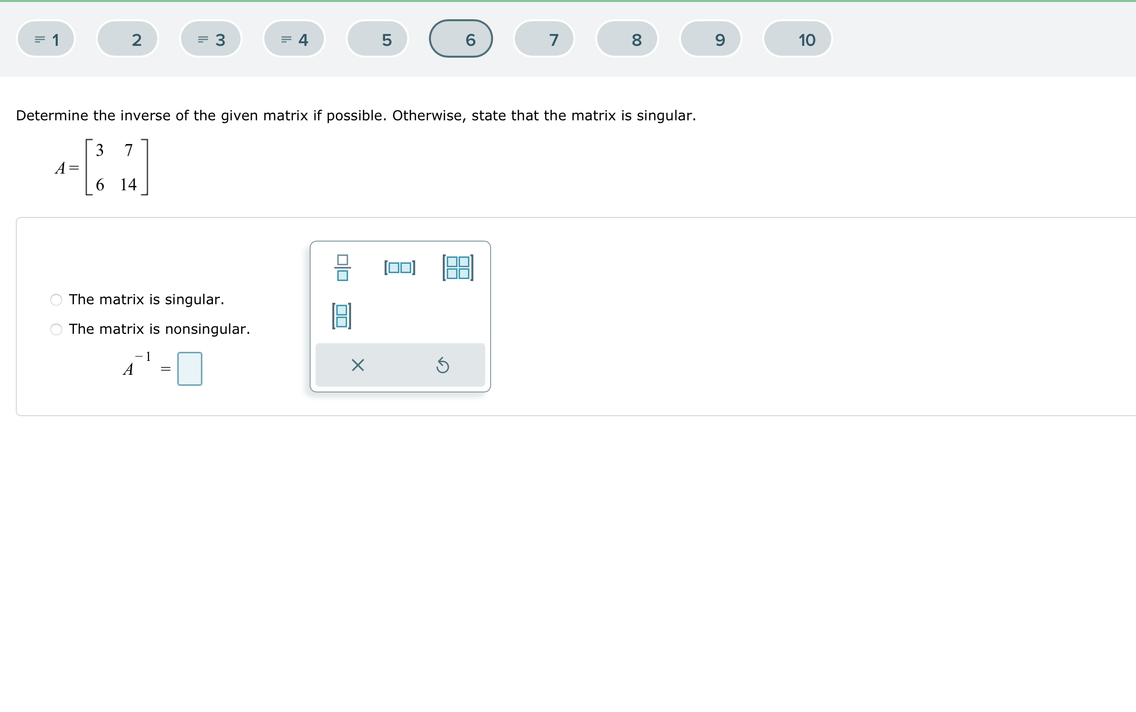 Solved Determine the inverse of the given matrix if | Chegg.com
