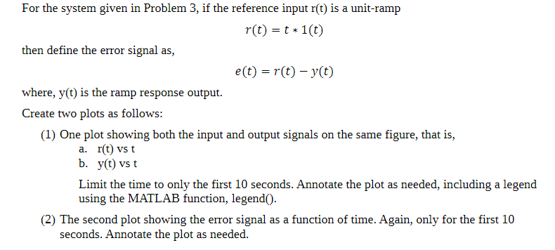 Solved Given the system transfer function, | Chegg.com