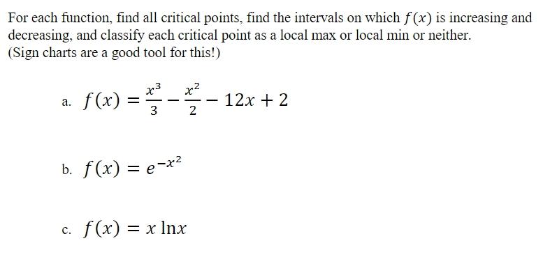 Solved For each function, find all critical points, find the | Chegg.com