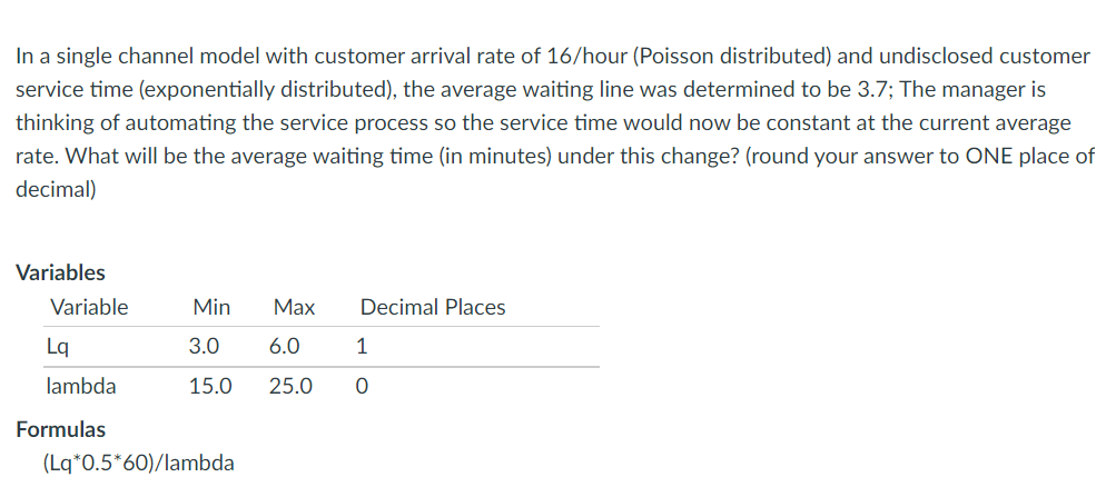 Solved In a single channel model with customer arrival rate | Chegg.com