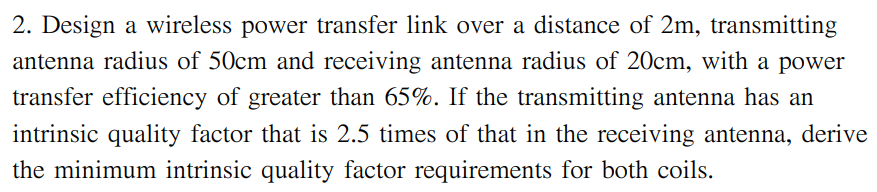 2. Design a wireless power transfer link over a | Chegg.com