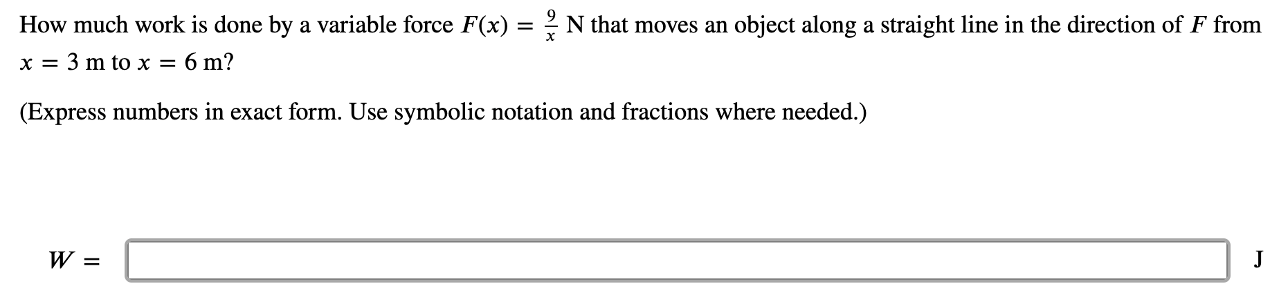 Solved How much work is done by a variable force F(x)=x9 N | Chegg.com