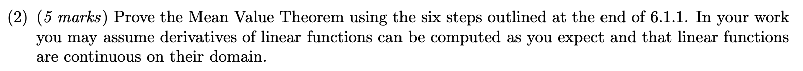Solved 2) (5 marks) Prove the Mean Value Theorem using the | Chegg.com