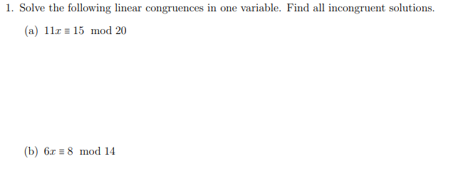 Solved 1. Solve the following linear congruences in one | Chegg.com
