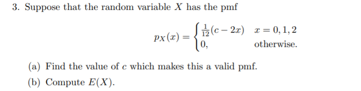 Solved 3. Suppose that the random variable X has the pmf | Chegg.com