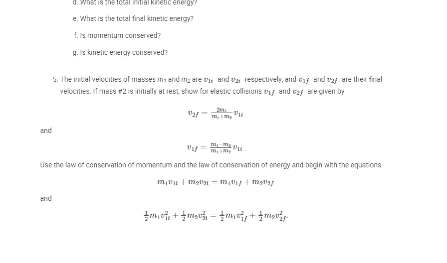 Solved d. What is the total initial kinetic energy? e. What | Chegg.com