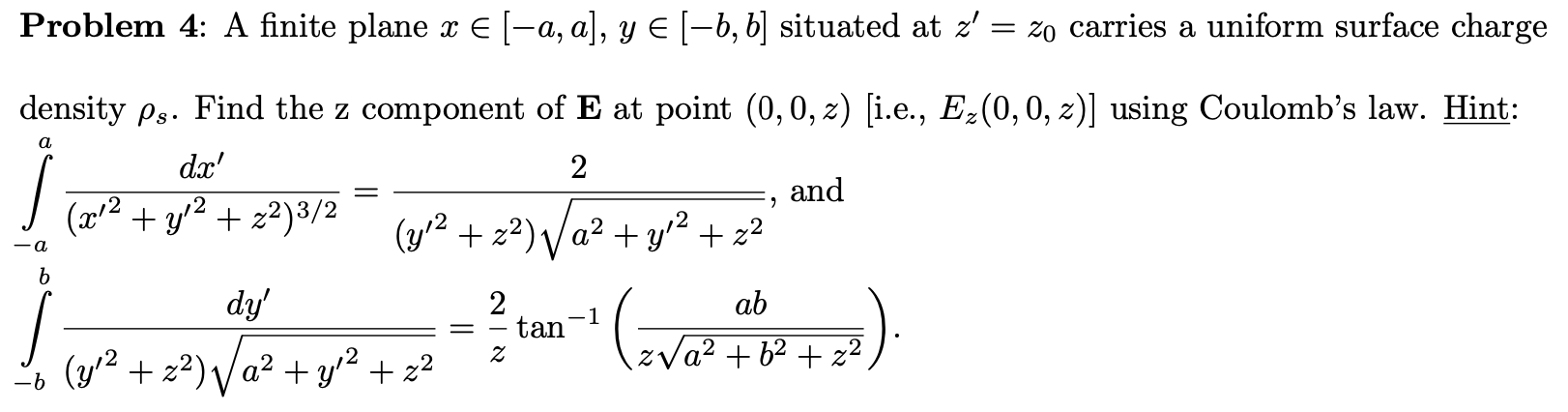 Solved Problem 4: A finite plane x el-a, a), y E[-6, 6] | Chegg.com