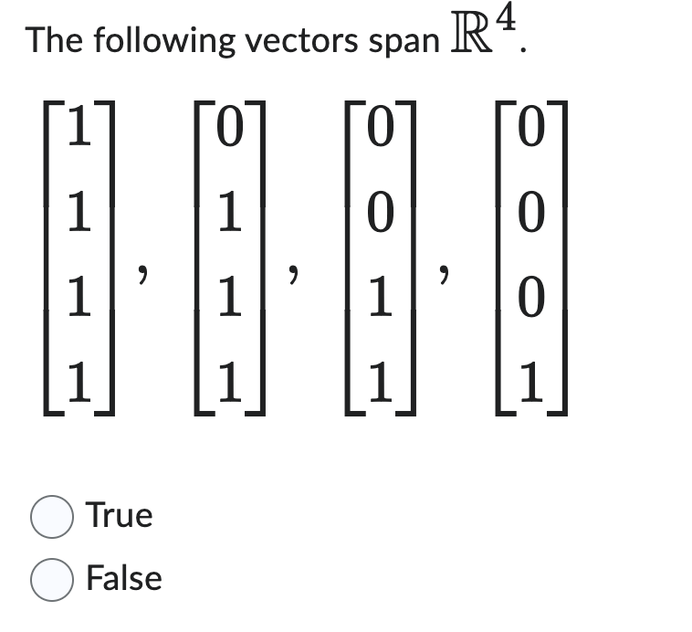 Solved The following vectors span R4. | Chegg.com