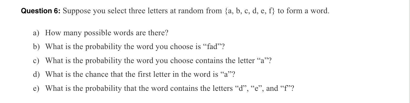 Solved Question 6: Suppose you select three letters at | Chegg.com