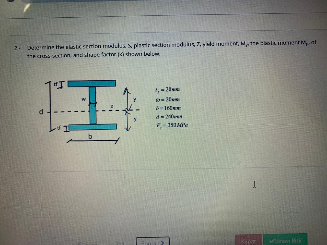 Solved 2 - Determine the elastic section modulus, S, plastic | Chegg.com
