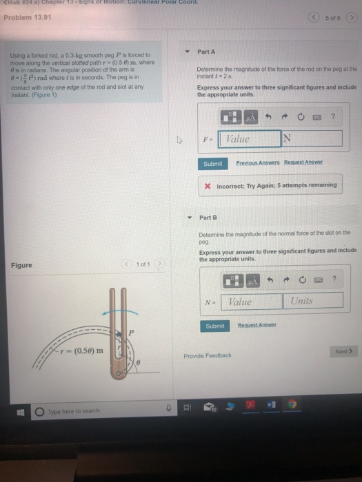 Solved Problem 13.91 C) 5018 (> Part A Using a forked rod, a | Chegg.com