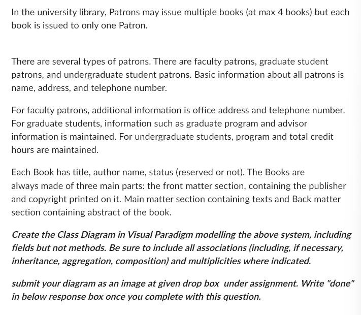 Solved In the university library, Patrons may issue multiple | Chegg.com