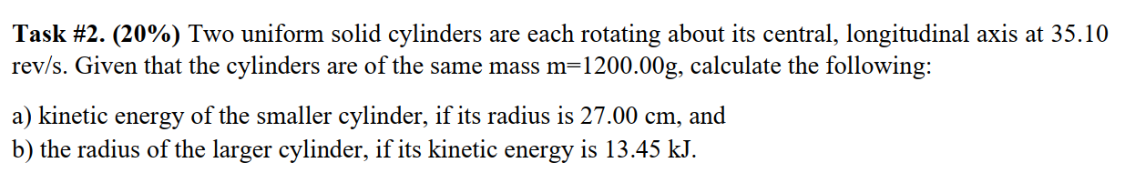 Solved Two uniform solid cylinders are each rotating about | Chegg.com