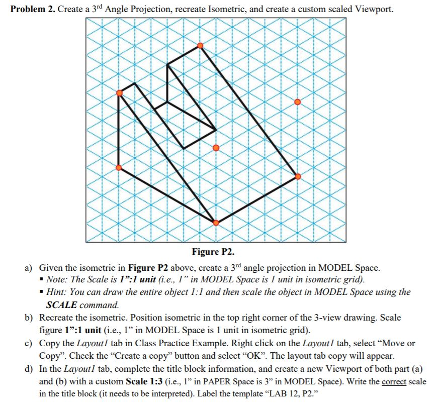 Solved Problem 2. Create a 3rd Angle Projection, recreate | Chegg.com
