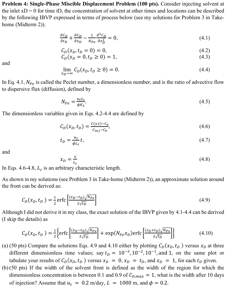 Solved Problem 4: Single-Phase Miscible Displacement Problem | Chegg.com