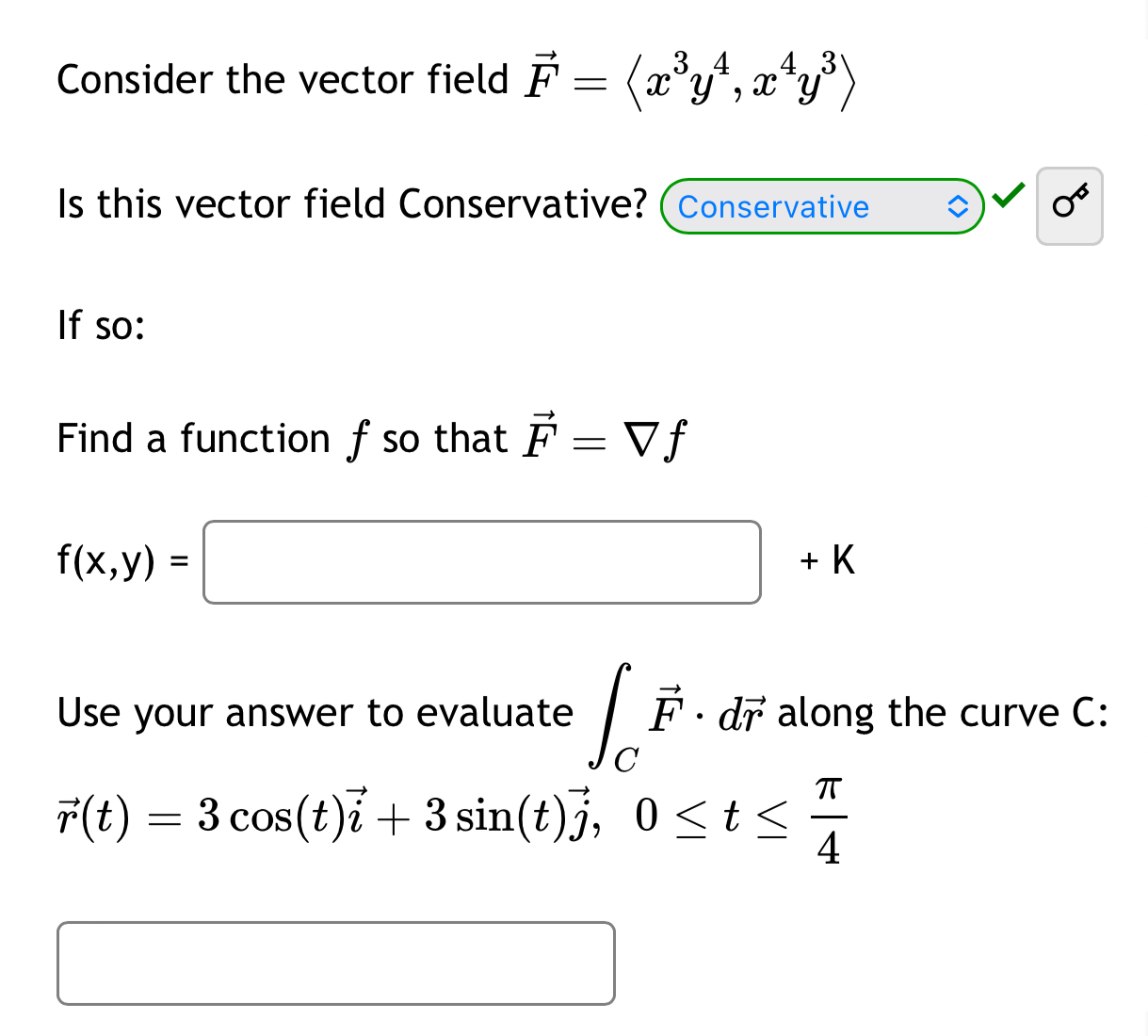 Solved Consider the vector field vec(F)=(:x3y4,x4y3:)Is this | Chegg.com