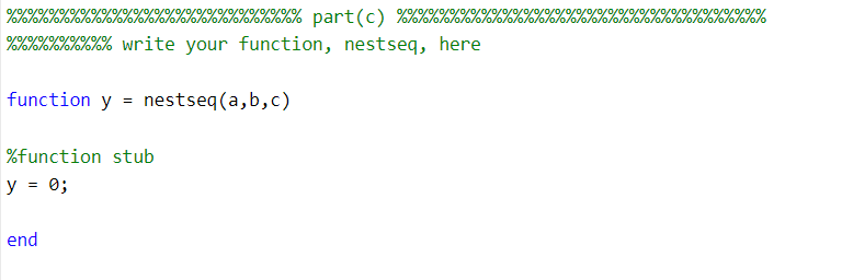 Solved %%%%%% test nestseq function n = randi([1,5]); | Chegg.com