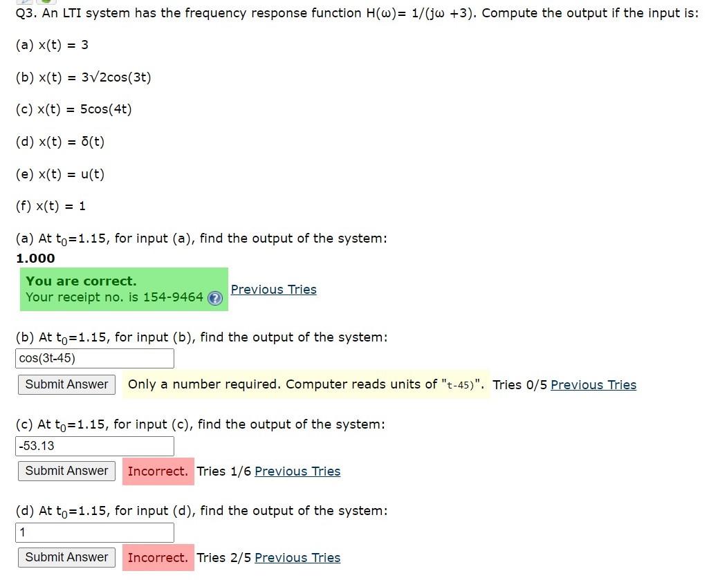 Solved Q3. An LTI system has the frequency response function | Chegg.com