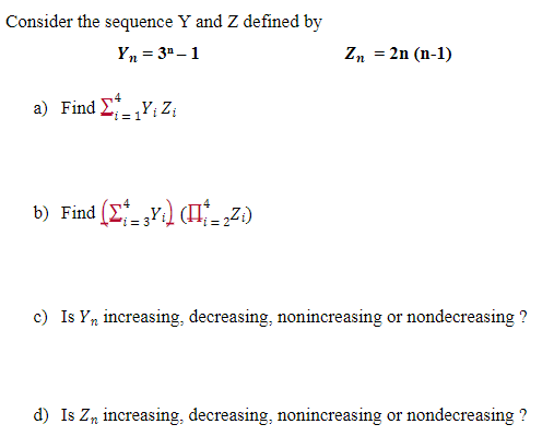 Solved Consider the sequence Y and Z defined by | Chegg.com