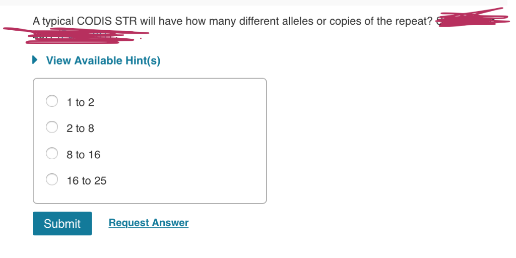 Solved A typical CODIS STR will have how many different | Chegg.com