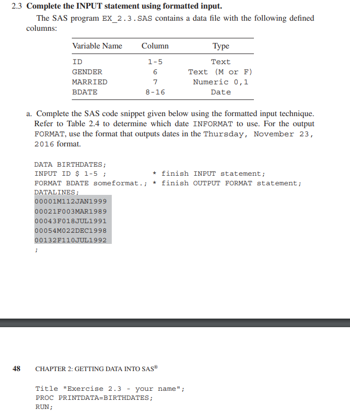 Solved 23 Complete The Input Statement Using Formatted 
