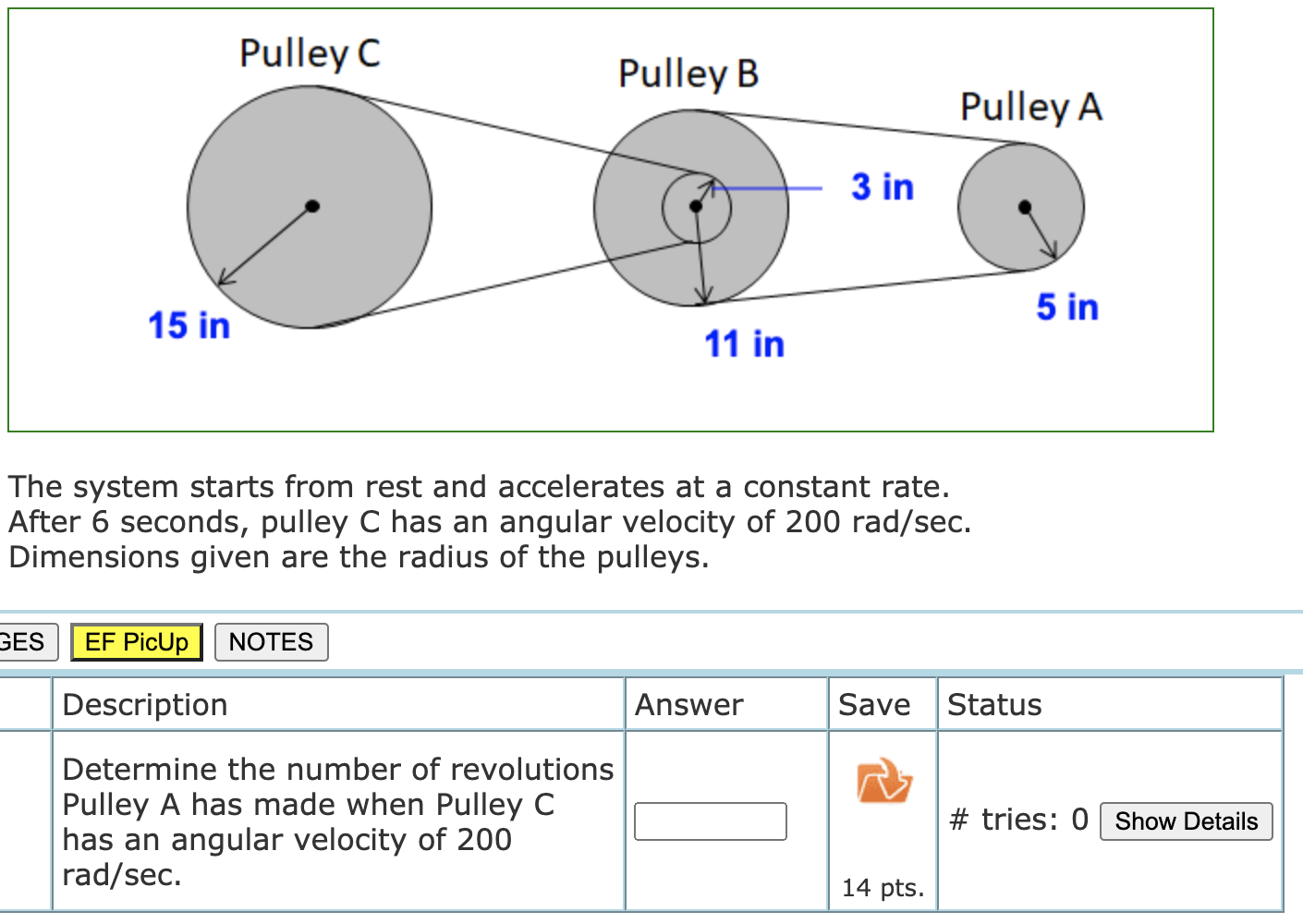 Solved Pulley C Pulley B Pulley A 3 in 5 in 15 in 11 in The | Chegg.com