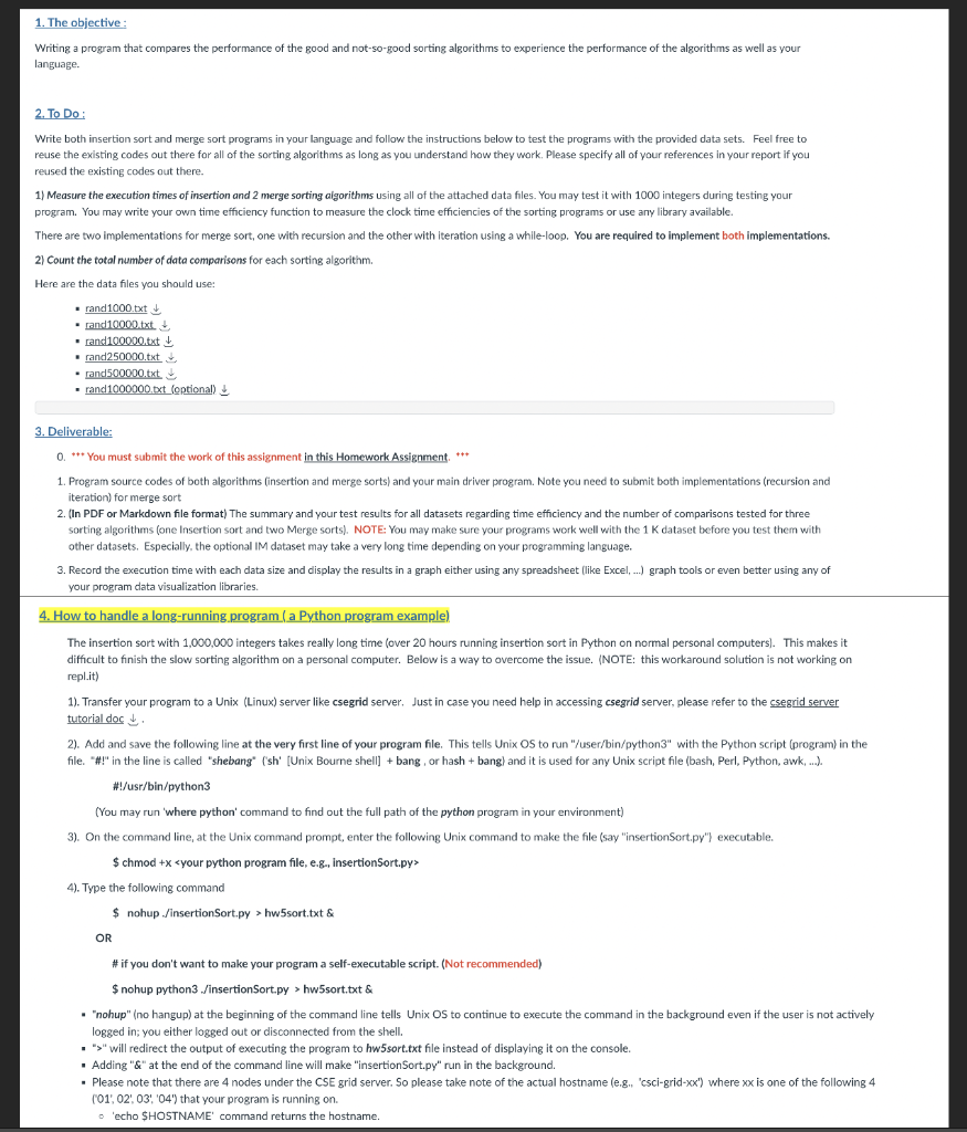Solved 1. The objective: Writing a program that compares the | Chegg.com