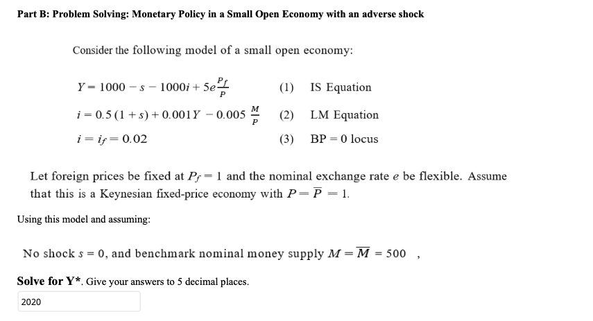 Solved Part B: Problem Solving: Monetary Policy in a Small | Chegg.com