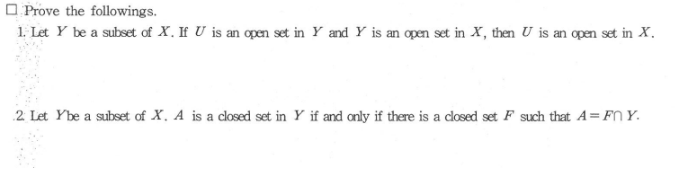 Solved Prove the followings. 1. Let y be a subset of X. If U | Chegg.com