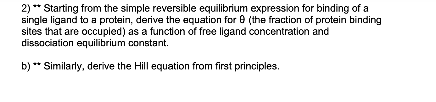Solved 2) ** Starting from the simple reversible equilibrium | Chegg.com