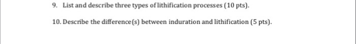 Solved 9. List and describe three types of lithification | Chegg.com