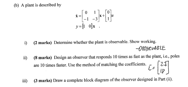 Solved (b) A plant is described by \\[ \\begin{array}{l} | Chegg.com