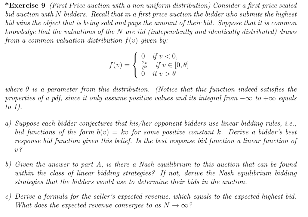Exercise 9 (First Price auction with a non uniform | Chegg.com