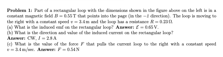 Solved Problem 1: Part of a rectangular loop with the | Chegg.com