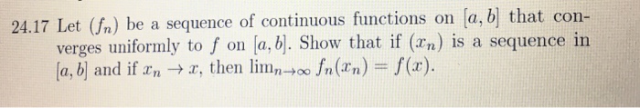 Solved Let (f_n) be a sequence of continuous functions on | Chegg.com