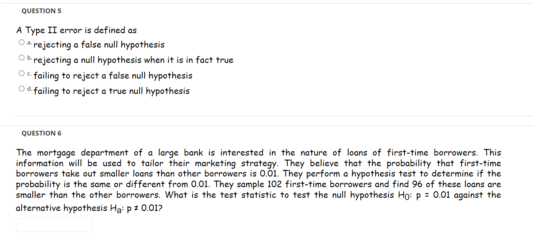 Solved A Type II error is defined as a. rejecting a false | Chegg.com