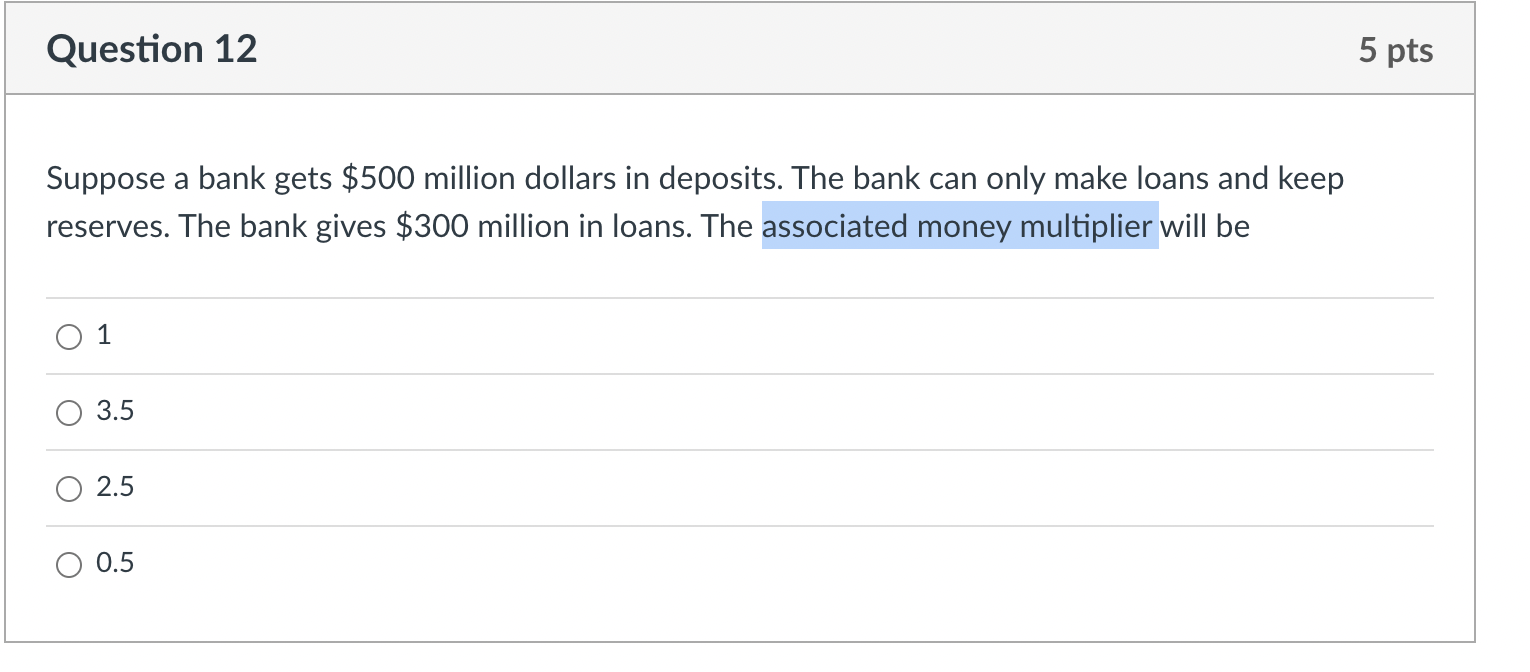 Solved Suppose a bank gets $500 million dollars in deposits. | Chegg.com
